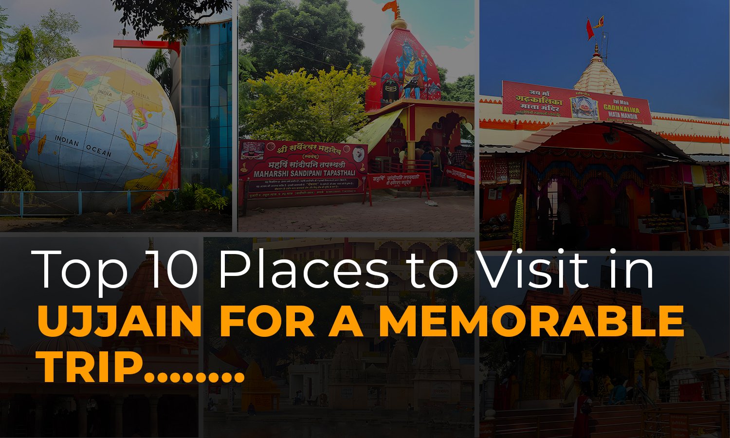 Must Visit Top 10 Places To Visit In Ujjain